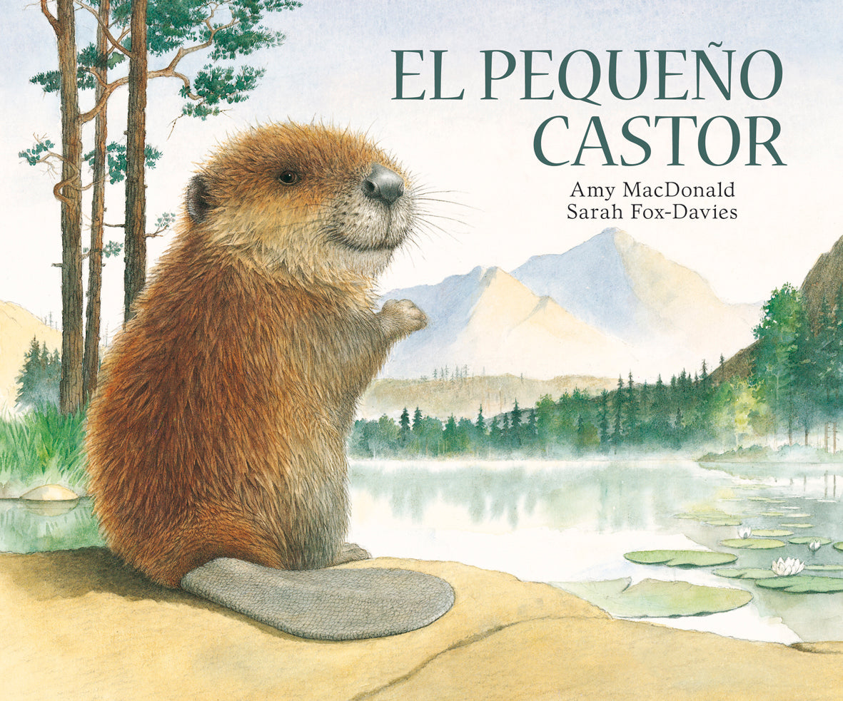 El pequeño Castor. Libro Infantil sobre la amistad – Papalote Tienda de ...
